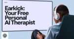 EARKICK: Your Free Personal AI Therapist - AiSuperSmart