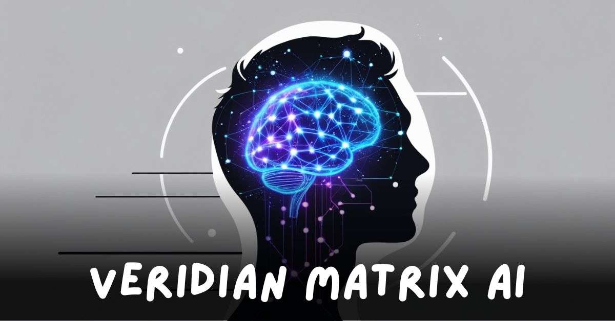 Veridian Matrix AI: The Ultimate Guide to the AI That's (Quietly ...