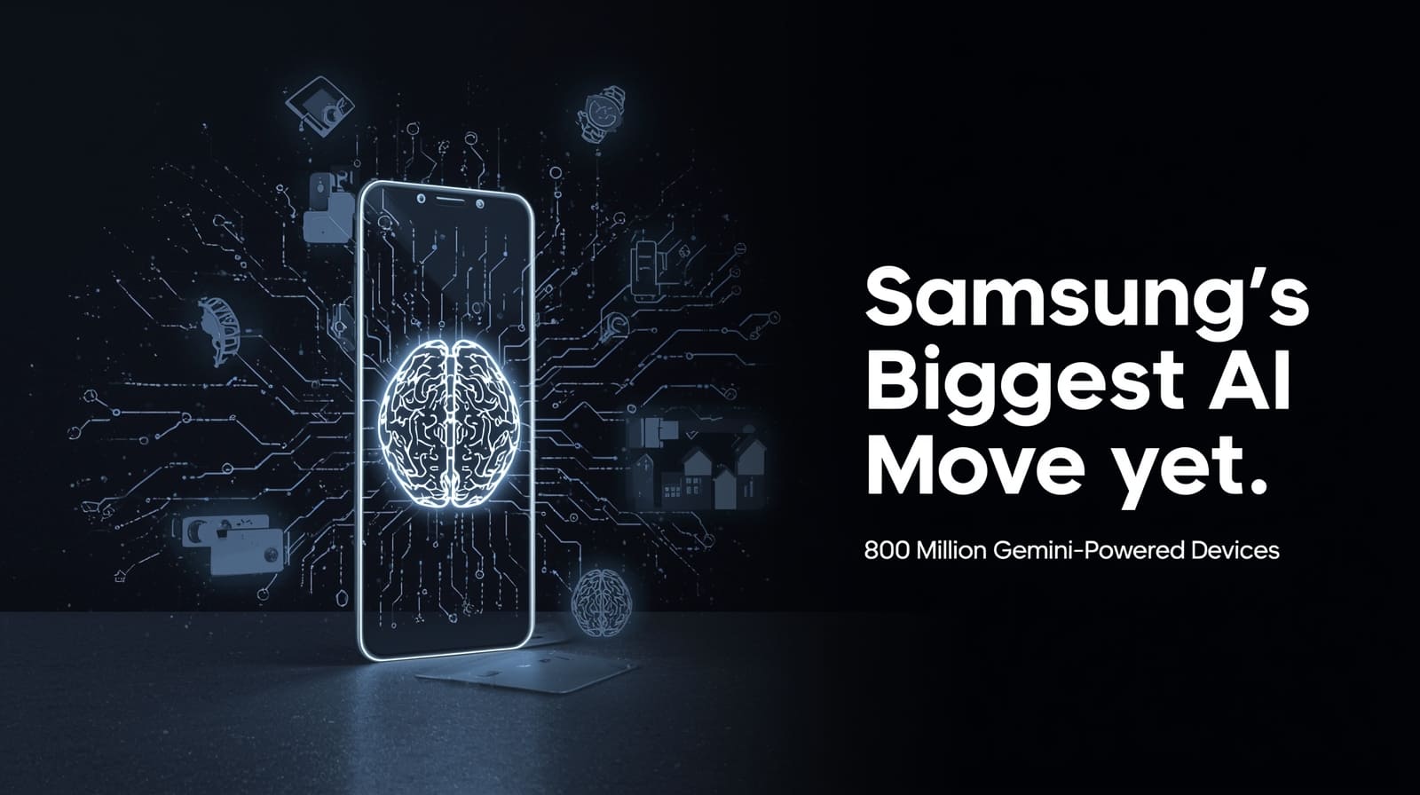 Samsung’s Biggest AI Bet Yet: 800 Million Gemini-Powered Devices ...